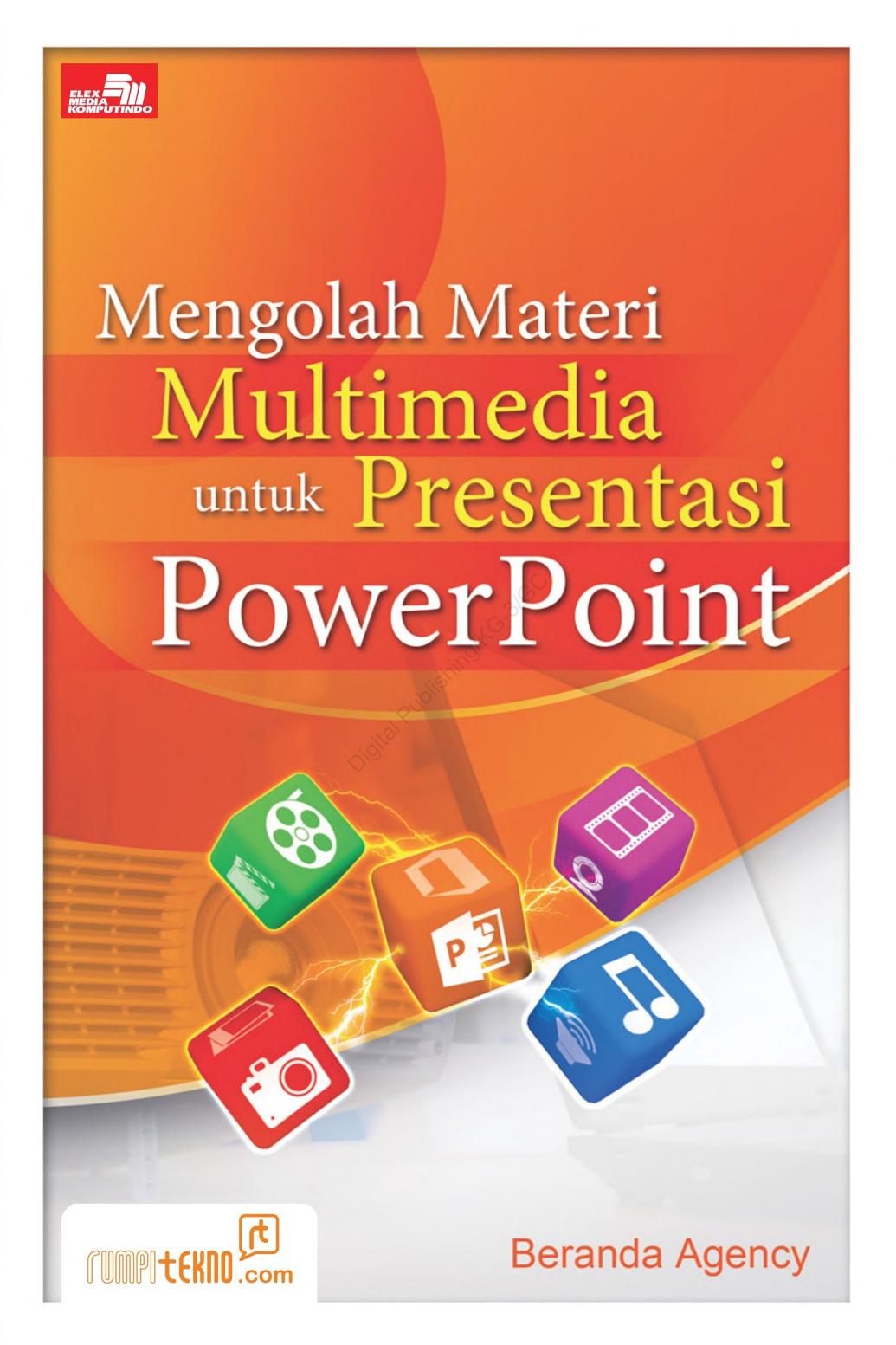 Mengolah Materi Multimedia untuk Presentasi PowerPoint