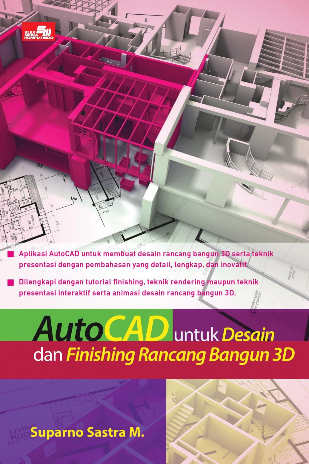 sampul depan AutoCAD untuk Desain dan Finishing Rancang Bangun 3D tidak ...