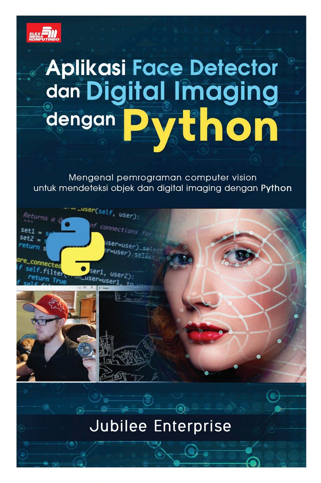 Aplikasi Face Detector dan Digital Imaging dengan Python